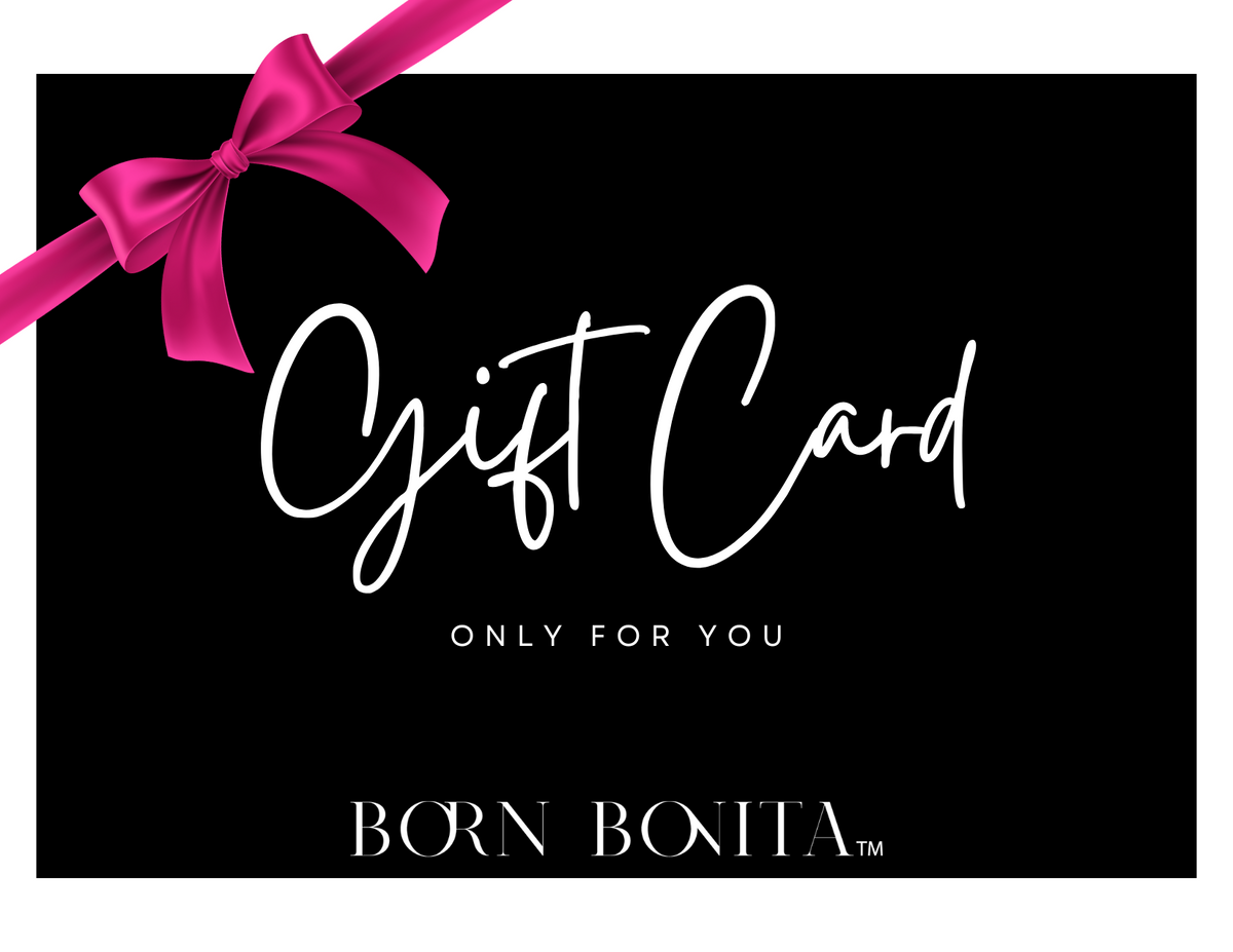 Born Bonita Gift Card